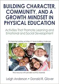 Building Character, Community, And A Growth Mindset In Physical ...